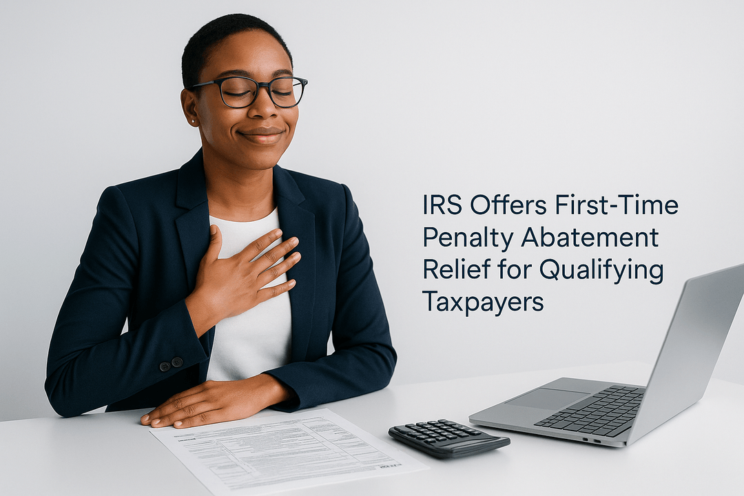 Understanding First Time Penalty Abatement IRS: Your Guide to Relief
